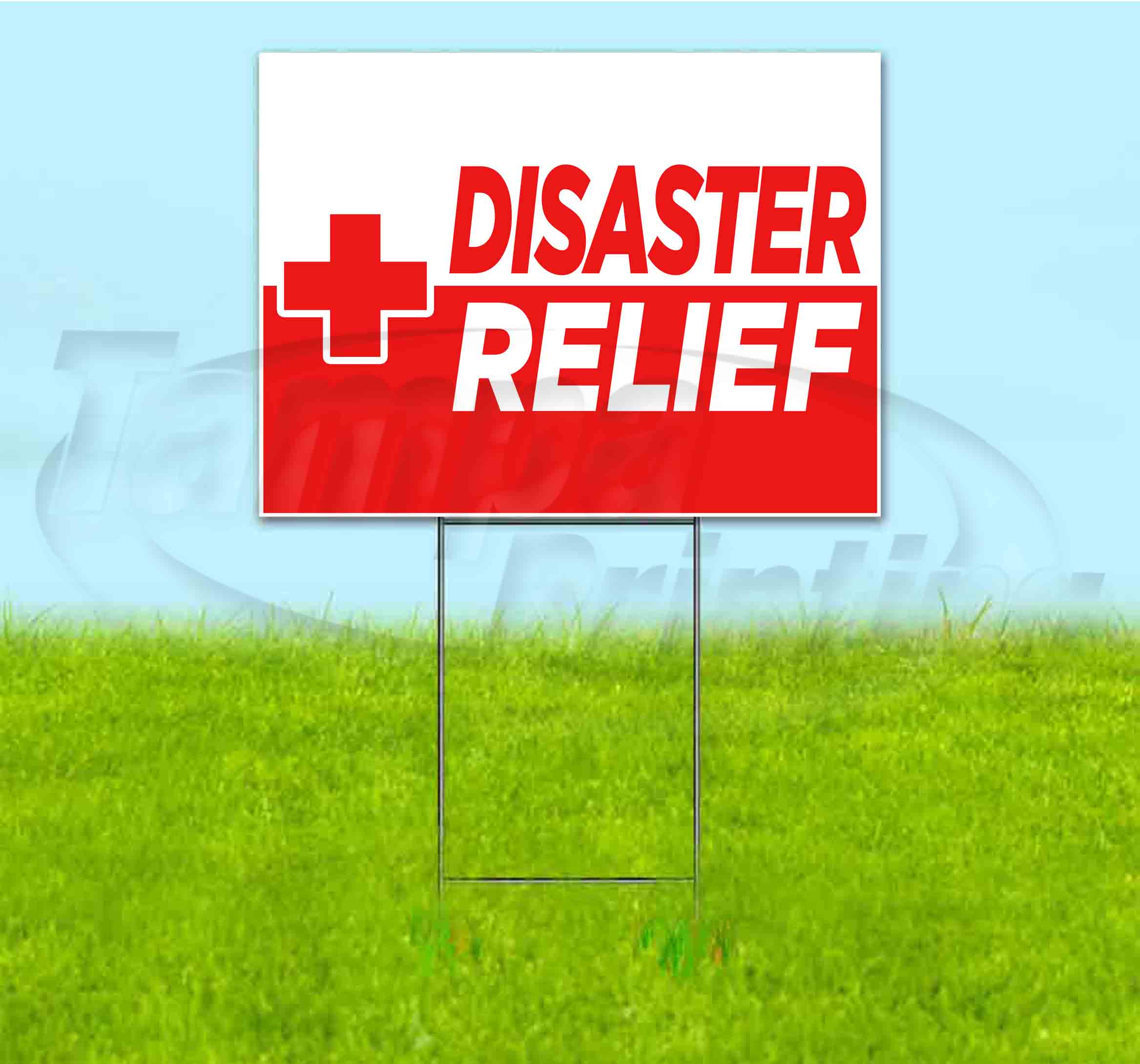 Disaster Relief (18" x 24") Yard Sign, Includes Metal Step Stake ...