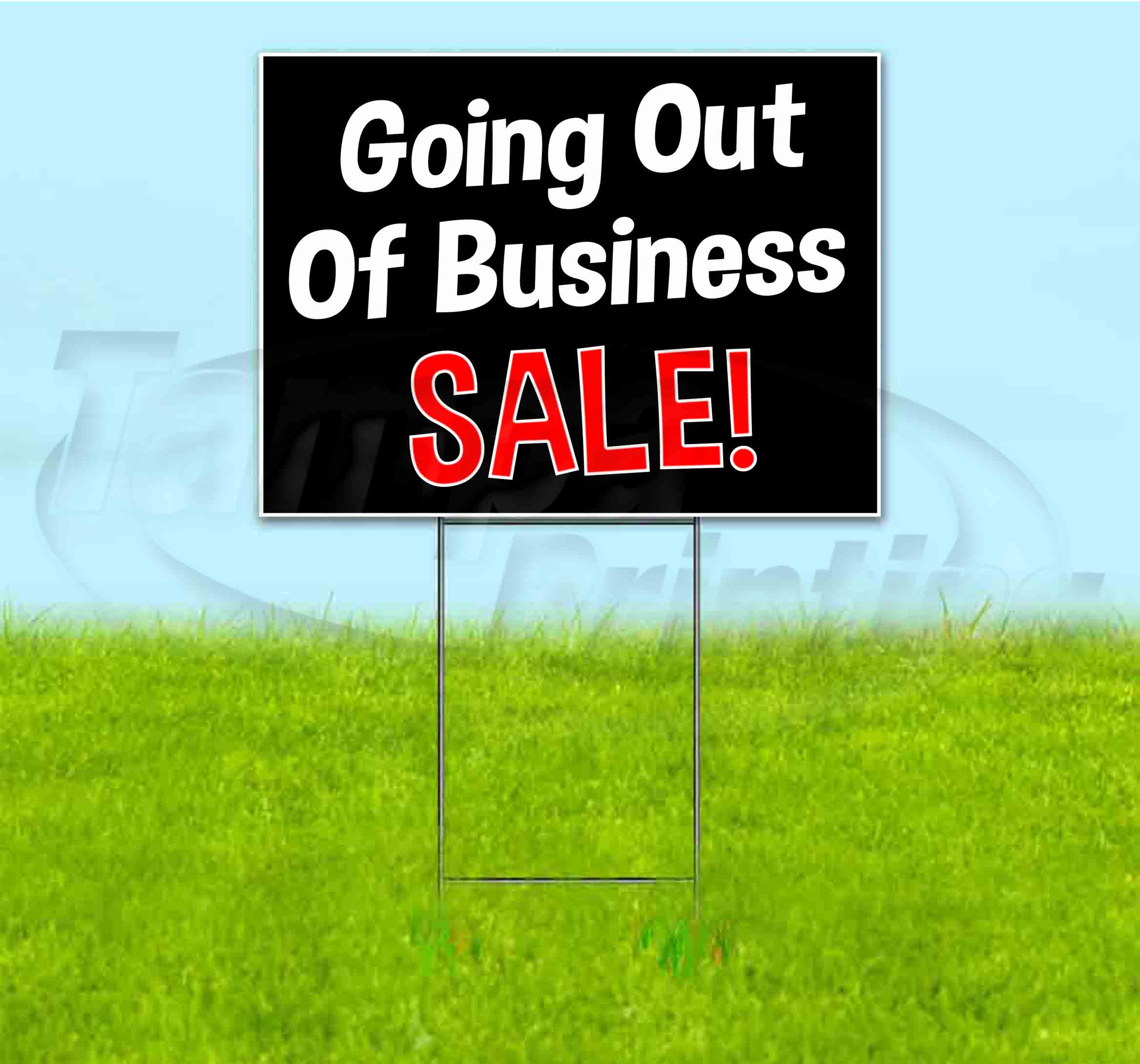 Going Out Of Business Sale (18" x 24") Yard Sign, Includes Metal Step ...