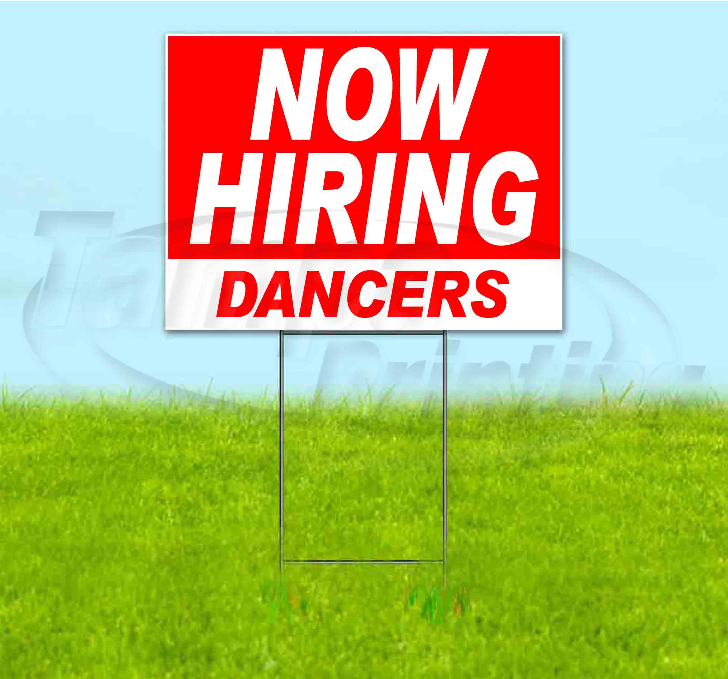 Now Hiring Dancers (18" x 24") Yard Sign, Includes Metal Step Stake ...