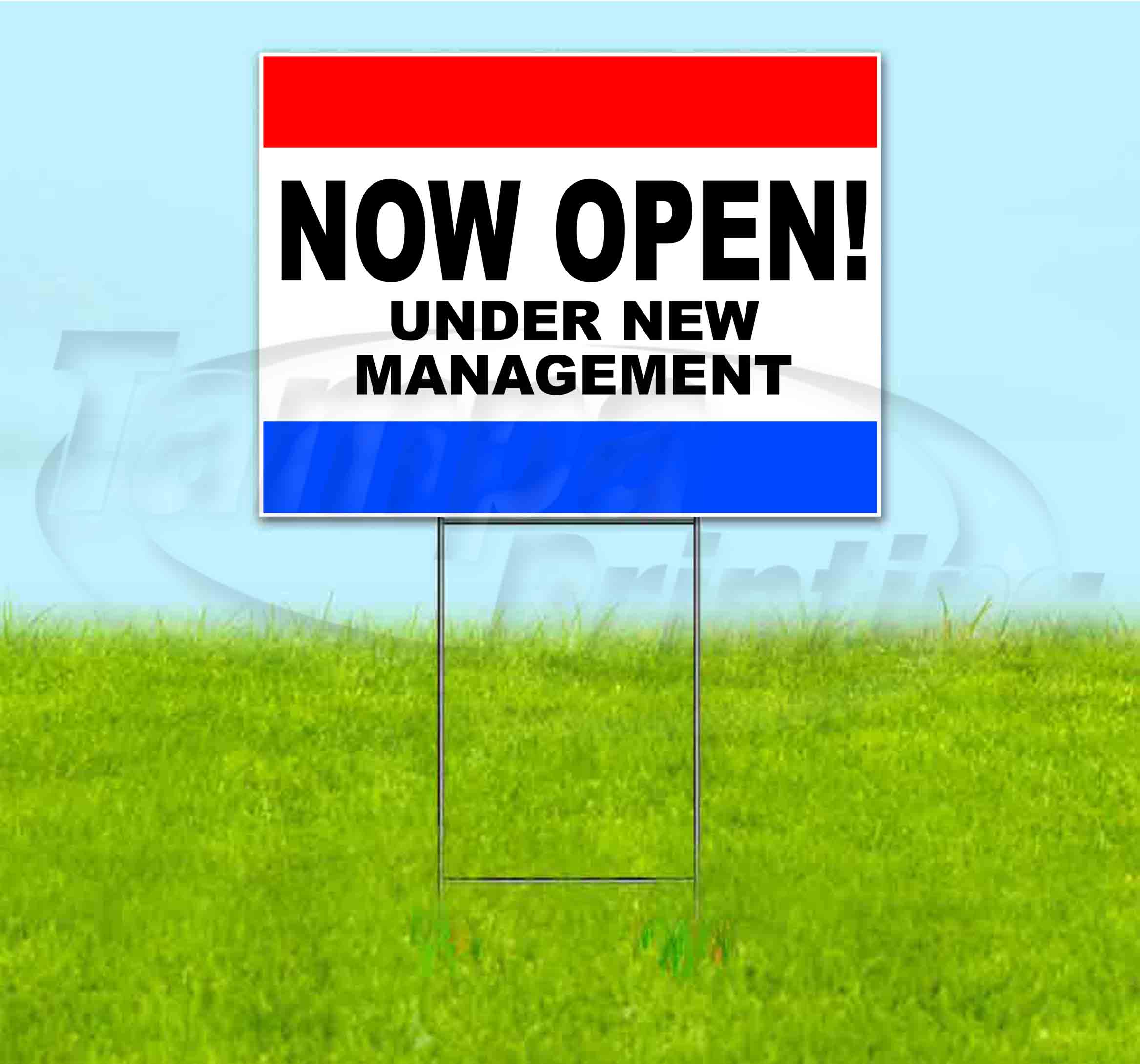 Now Open Under New Management (18" x 24") Yard Sign, Includes Metal ...