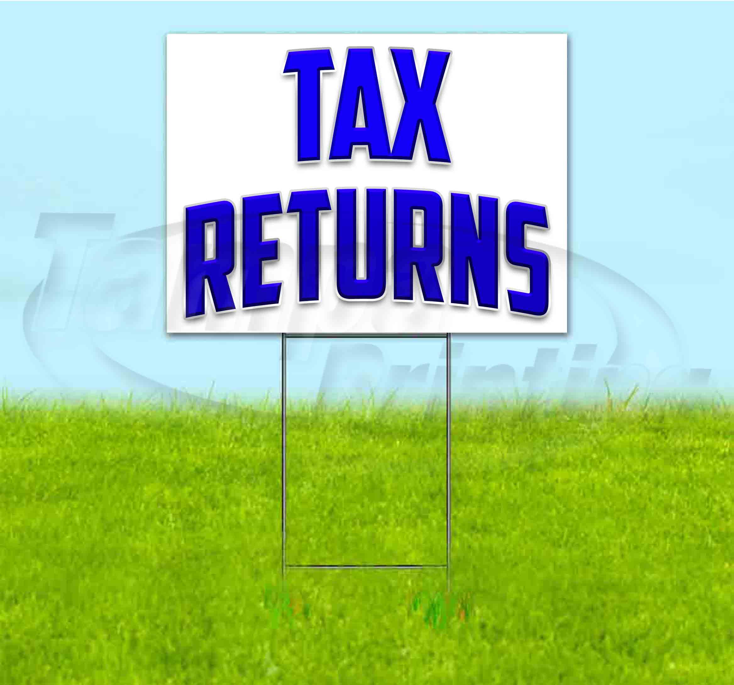 Tax Returns (18" x 24") Yard Sign, Includes Metal Step Stake - Walmart.com