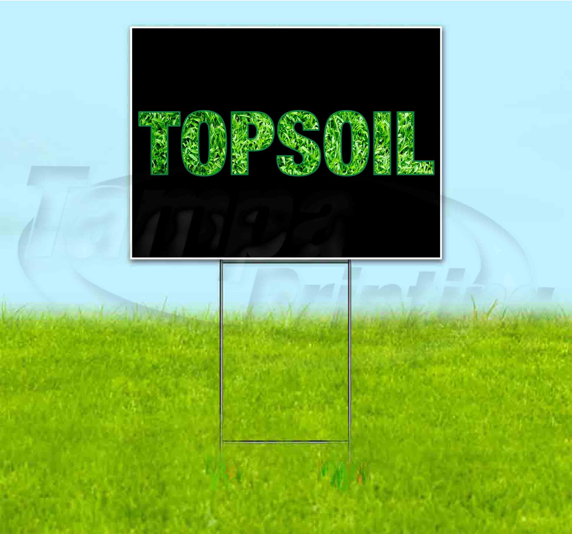 Topsoil (18" x 24") Yard Sign, Includes Metal Step Stake - Walmart.com