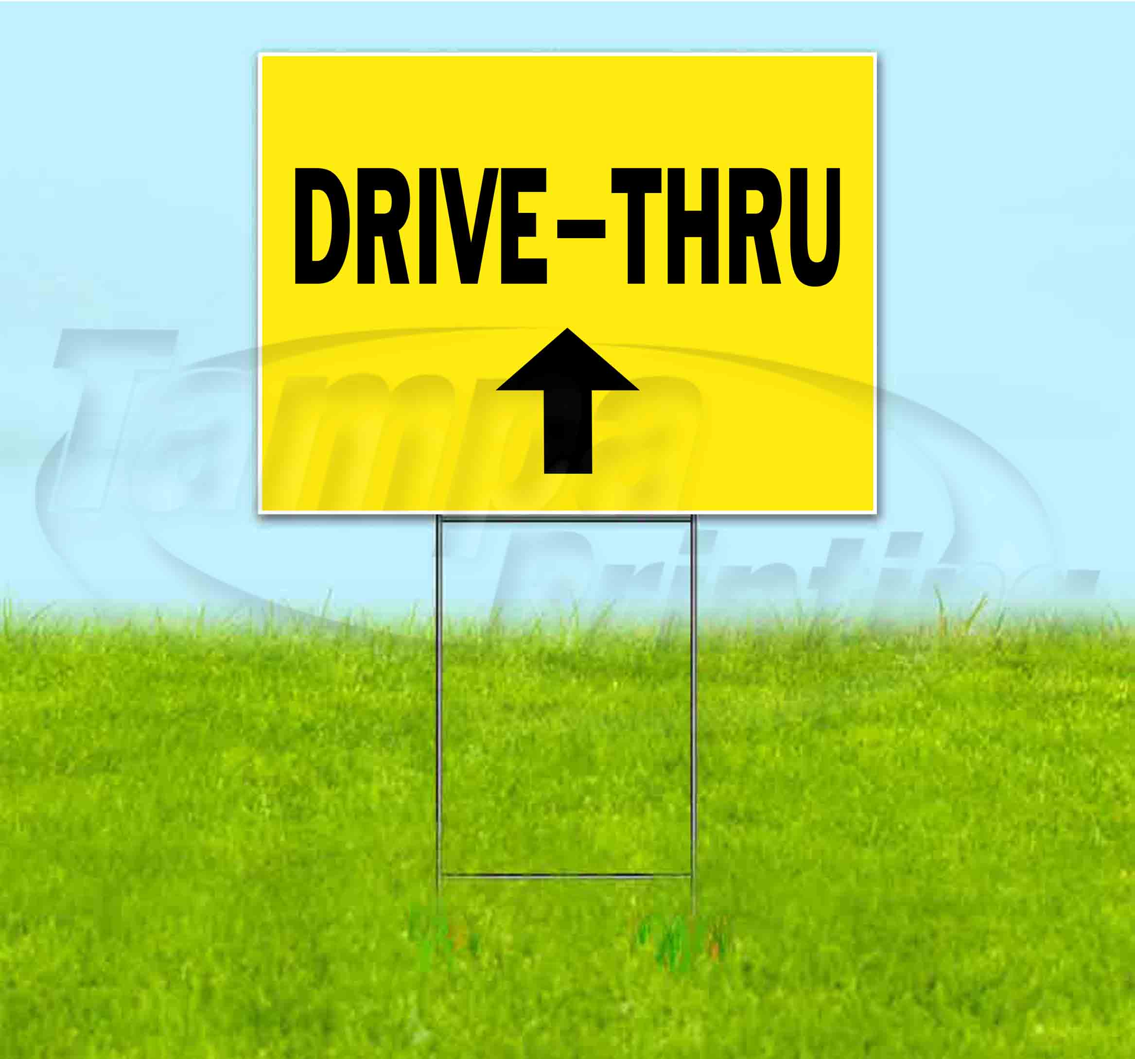Drive-Thru Up (18" x 24") Yard Sign, Includes Metal Step Stake ...