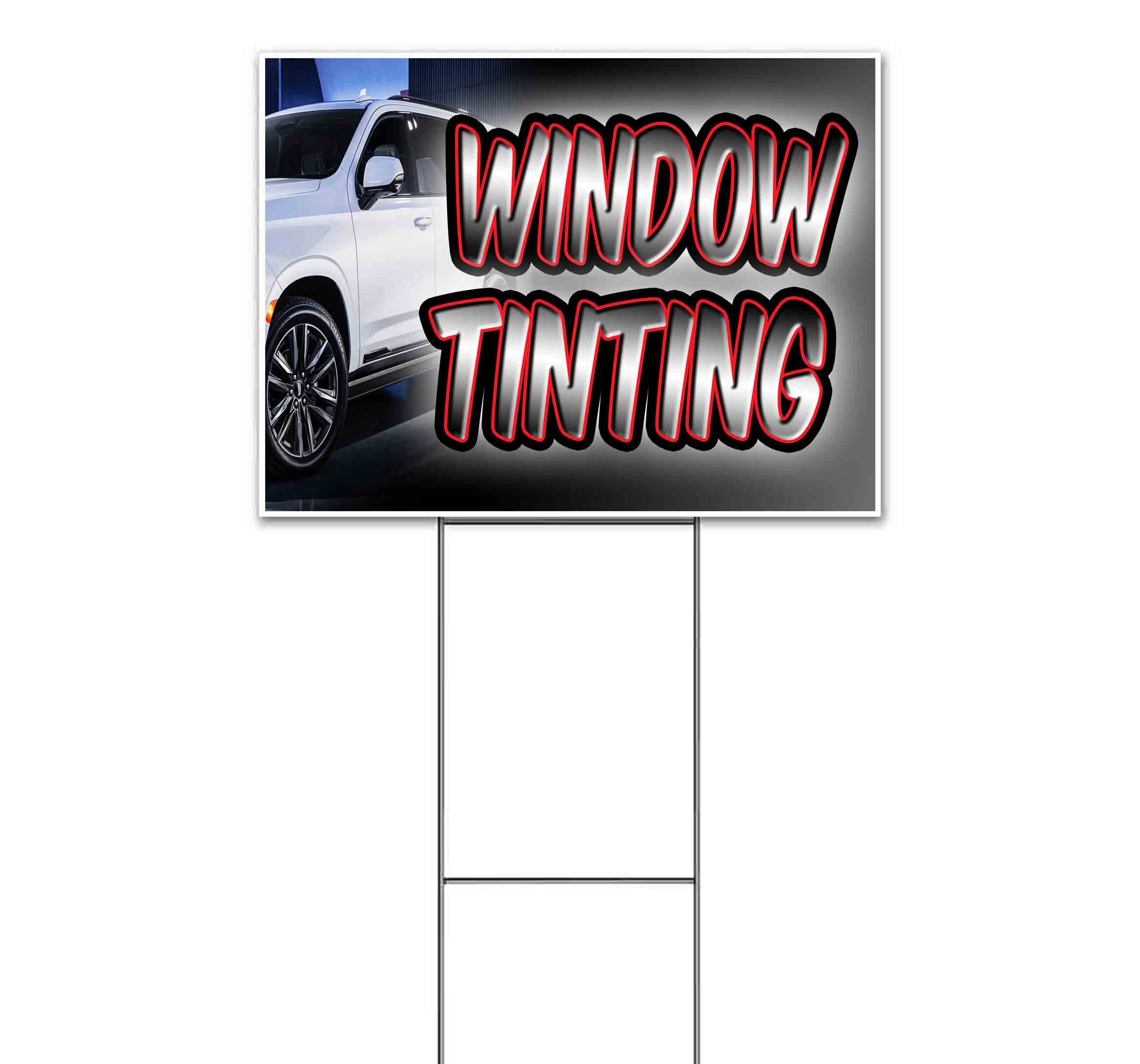 Window Tinting Escalade (18" x 24") Yard Sign, Includes Metal Step ...